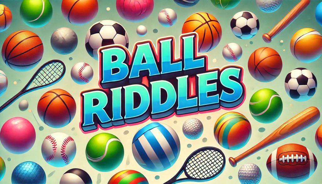 ball riddles Archives - Riddle Spot