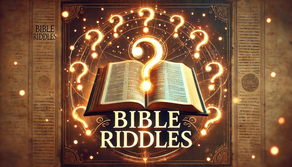 Bible riddles Archives - Riddle Spot