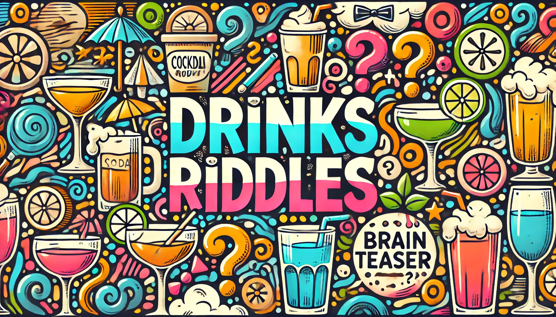 Drinks Riddles - Riddle Spot