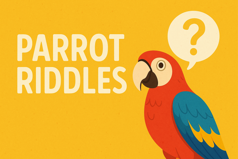 Parrot Riddles - Riddle Spot